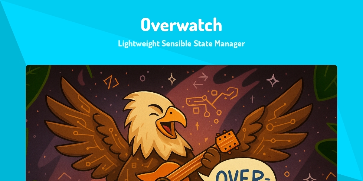 Overwatch Lightweight Sensible State Manager Made With React js overwatch-lightweight-sensible-state-manager-made-with-react-js